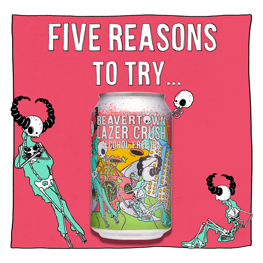 5 Reasons to Try Lazer Crush - AF IPA | Beavertown Brewery