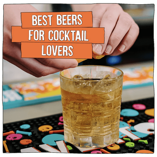 Best Beers for Cocktail Lovers | Beavertown Brewery