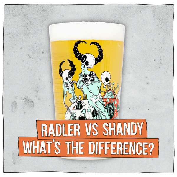 Radler vs Shandy: What's the Difference? | Beavertown Brewery